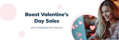 Boost Your Valentines Day Sales With These Simplybookme Features