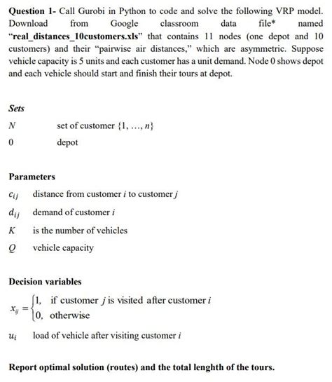 Question 1 Call Gurobi In Python To Code And Solve