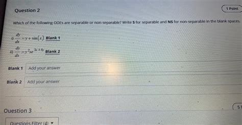 Solved Which Of The Following Odes Are Separable Or