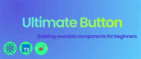 building reusable components using typescript react and styled components dev community