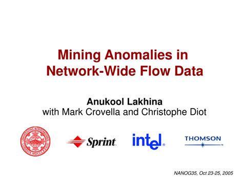 Ppt Mining Anomalies In Network Wide Flow Data Powerpoint Presentation Id 4211812