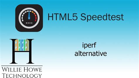 Self Hosted Html5 Speedtest Setup Iperf Alternative Willie Howe