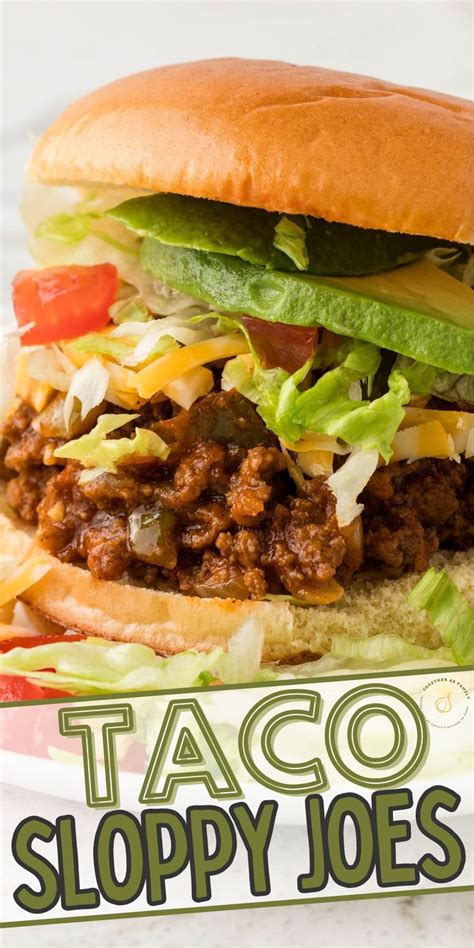 Taco Sloppy Joes Are An Easy Ground Beef Dinner Recipe That The Whole