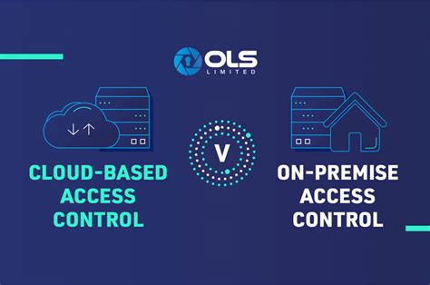 Cloud Based Access Control Vs On Premise Access Control