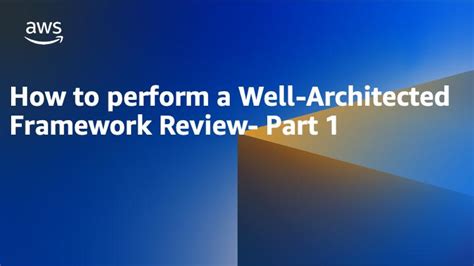 David Gendel On Linkedin How To Perform A Well Architected Framework Review Part 1 Amazon Web
