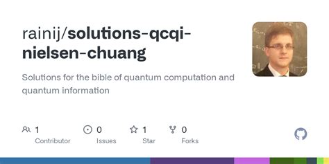 Github Rainij Solutions Qcqi Nielsen Chuang Solutions For The Bible Of Quantum Computation