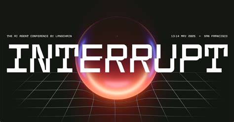 Sambanova Will Be At Interrupt The Ai Agent Conference By Langchain