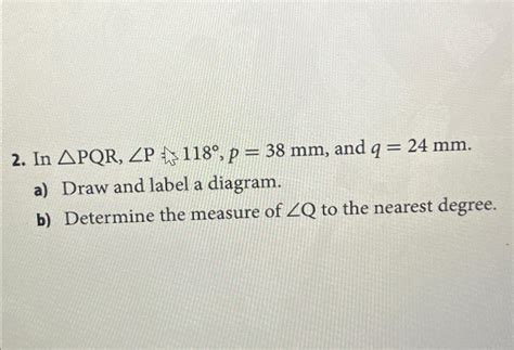 solved in pqr p औ 118° p 38mm ﻿and q 24mm a ﻿draw and