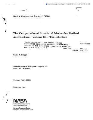 The Computational Structural Mechanics Testbed Architecture Volume The Interface By National