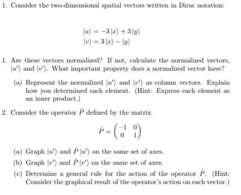 Solved 1 Consider The Two Dimensional Spatial Vectors