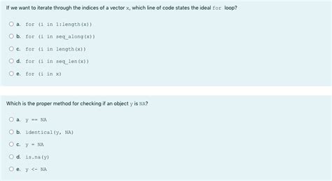 Solved If We Want To Iterate Through The Indices Of A Vector Chegg Com