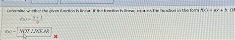 Solved Determine Whether The Given Function Is Linear If