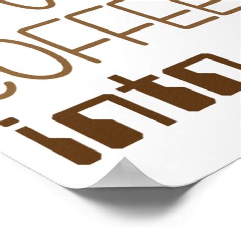 I Turn Coffee Into Programming Code Poster Zazzle