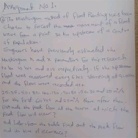Assignment No 1 Of The Muskingum Method Of Flood Ranting Has Been