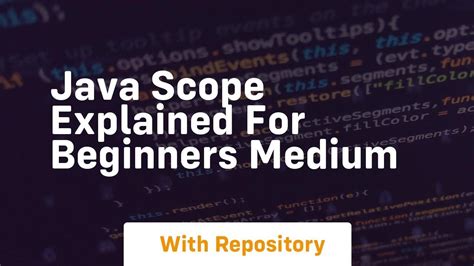 java scope explained for beginners medium youtube