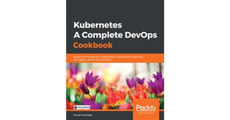 kubernetes a complete devops cookbook[book]