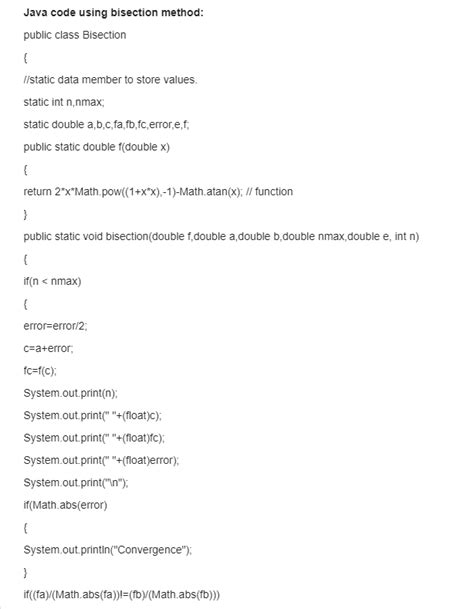 Solved Java Code Using Bisection Method Public Class