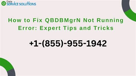 Ppt How To Fix Qbdbmgrn Not Running Error Expert Tips And Tricks
