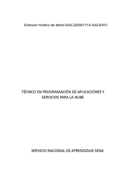Elaborar modelo de datos GA3 220501113 AA2 EV01 TÉCNICO EN PROGRAMACIÓN DE APLICACIONES Y