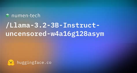 Numen Techllama 32 3b Instruct Uncensored W4a16g128asym · Hugging Face