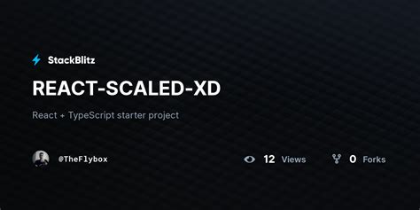 React Scaled Xd Stackblitz