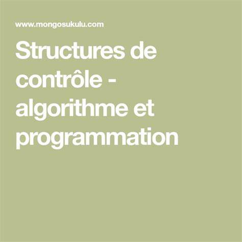 Structures De Contrôle Algorithme Et Programmation