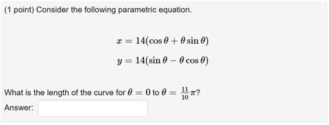 Solved 1 Point Consider The Following Parametric Equation