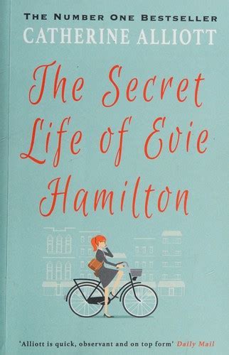 The Secret Life Evie Hamilton Catherine Alliott By The Book
