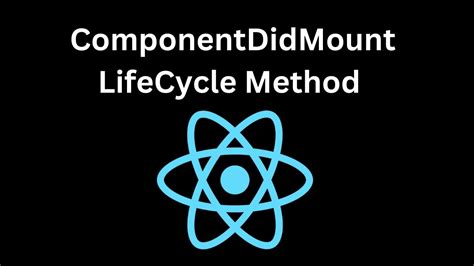 Componentdidmount Lifecycle Method React Js 2025 Youtube