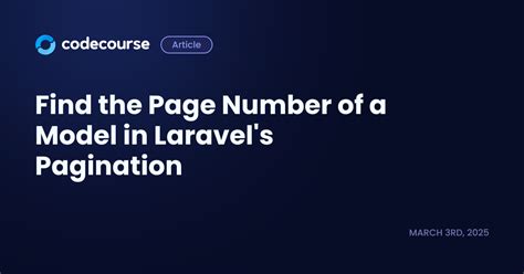 Find The Page Number Of A Model In Laravels Pagination