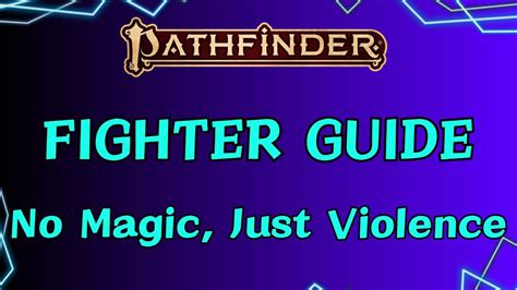 Fighter Class Guide For Pathfinder 2e Youtube