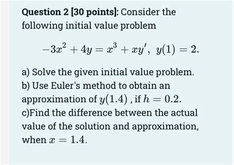 Solved Question 2 30 Points Consider The Following