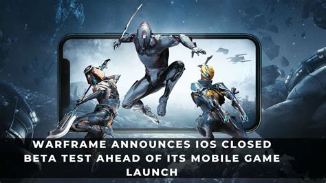 Warframe Announces IOS Closed Beta Test Ahead Of Its Mobile Game Launch