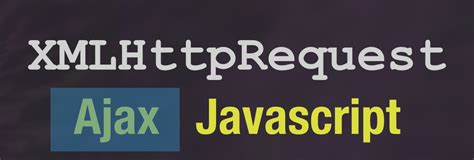 Ajax Con Xmlrequest