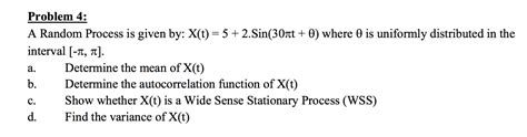 Solved A Random Process Is Given By X T Sin Pi Chegg