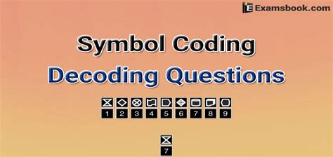 Symbol Coding Decoding Questions