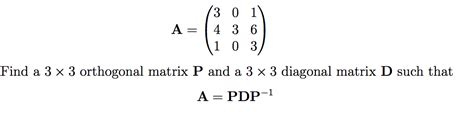 Matrices Orthogonal And Diagonal Matrix Algebra Mathematics Stack