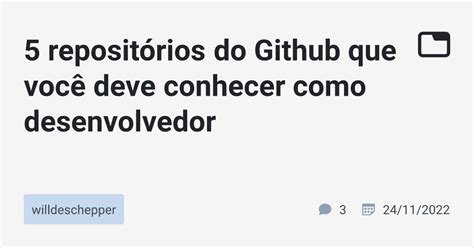 5 Repositórios Do Github Que Você Deve Conhecer Como Desenvolvedor