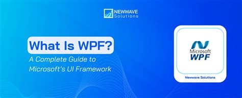 Windows Presentation Foundation Microsofts Ui Framework