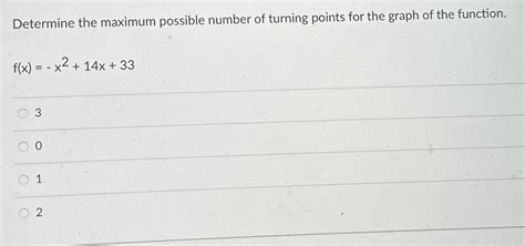 Solved Determine The Maximum Possible Number Of Turning