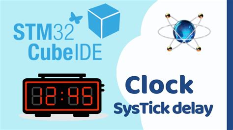 9 Stm32cube Ide Tutorial Clock And Systickdelay Mô Phỏng Trên