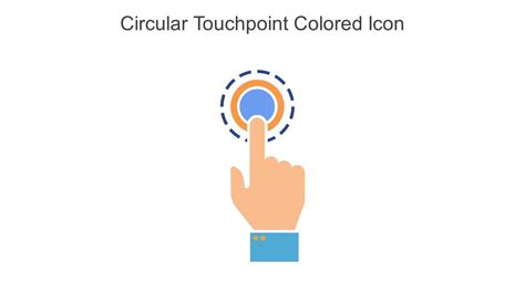 Circular Touchpoint Colored Icon In Powerpoint Pptx Png And Editable