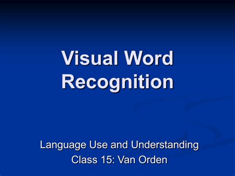 Visual Word Recognition