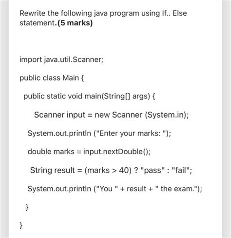 Solved Rewrite The Following Java Program Using If Else