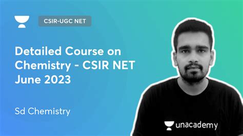 Csir Ugc Net Detailed Course On Chemistry Csir Net June 2023 By