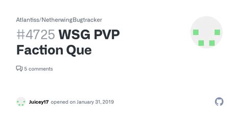WSG PVP Faction Que Issue 4725 Atlantiss NetherwingBugtracker GitHub