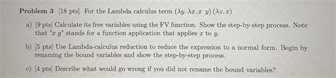 Solved Problem 3 18 ﻿pts ﻿for The Lambda Calculus Term