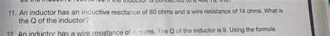 Solved An Inductor Has An Inductive Reactance Of Ohms Chegg
