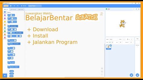 Belajar Tutorial Scratch 01 Download Install Dan Jalankan Program Indonesia Youtube