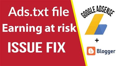Earning At Risk How To Fix Ads Txt File In Blogger You Need To Fix Sime Ads Txt File By Entb